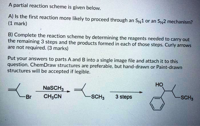 SOLVED: A partial reaction scheme is given below: A) Is the first ...