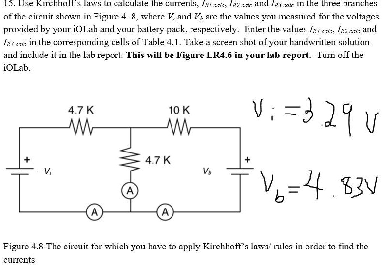 15. Use Kirchhoff's laws to calculate the currents, IR1 calc, IR2 calc and IR3 calc in the three ...