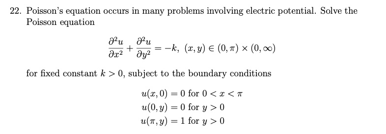 SOLVED: Poisson's equation occurs in many problems involving electric ...