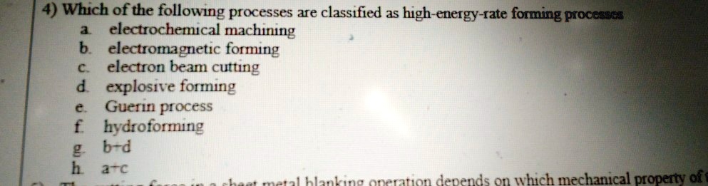 SOLVED: 4) Which of the following processes are classified as high ...
