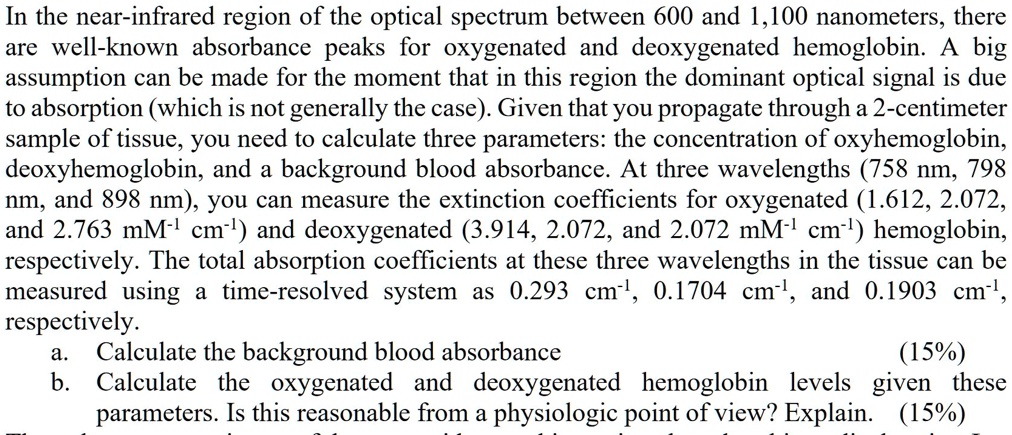 SOLVED: In the near-infrared region of the optical spectrum between 600 ...