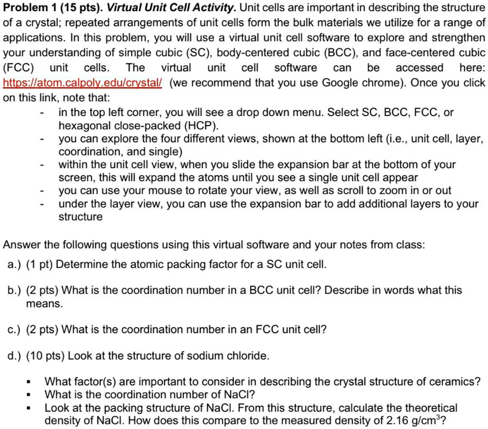 SOLVED: Problem 1 (15 pts): Virtual Unit Cell Activity. Unit cells are ...