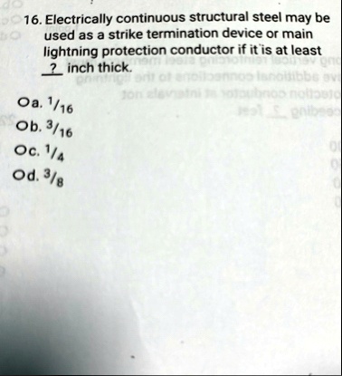 16 electrically continuous structural steel may be used as a strike ...
