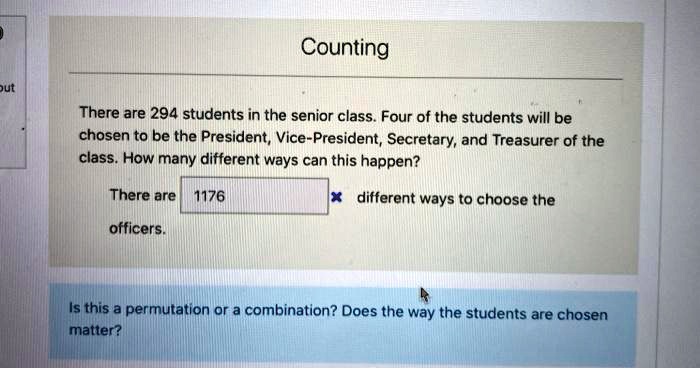 SOLVED: Text: Counting There are 294 students in the senior class. Four ...