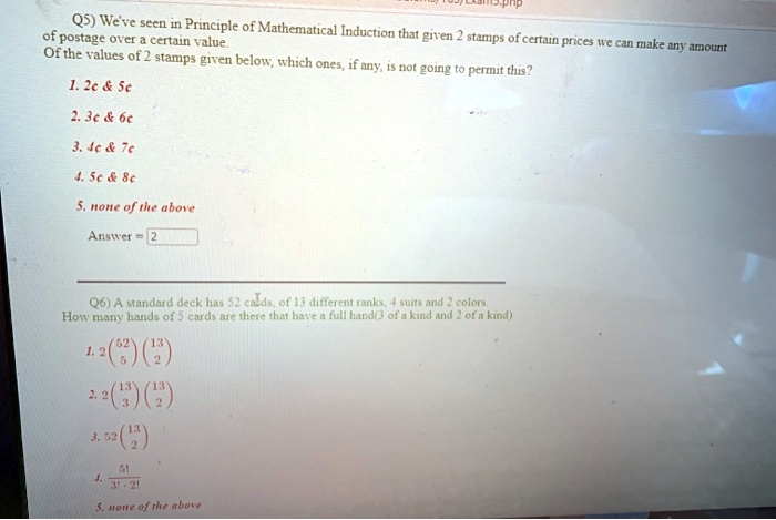 SOLVED: Q5) Weve secn in Principle of Mathematical Induction that of ...
