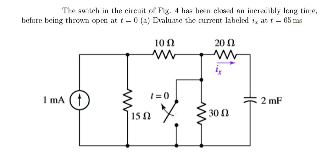 The switch in the circuit of Fig. 4 has been closed for an incredibly long time before being ...