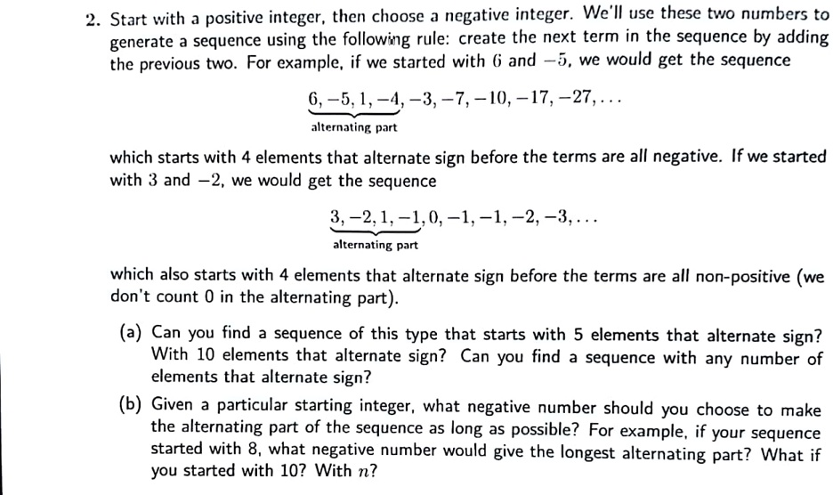 2. Start with a positive integer, then choose a negative integer. We'll ...