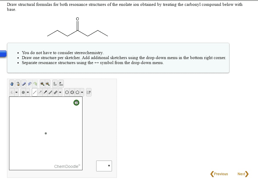 SOLVED: Draw structural formulas for both resonance structures of the enolate ion obtained by ...