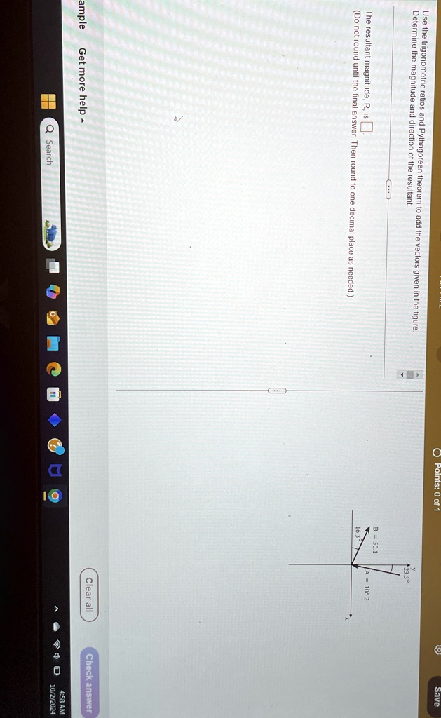 Use the trigonometric ratios and Pythagorean theorem to add the vectors ...