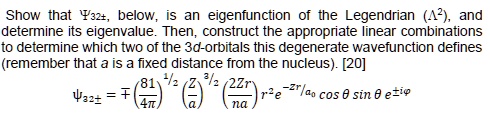 SOLVED:Show that Yazt, below, an eigenfunction the Legendrian (442), and determine its ...