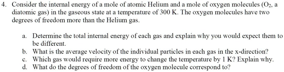 SOLVED: Consider the internal energy of a mole of atomic Helium and a ...