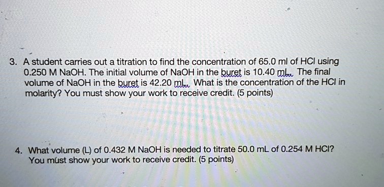 SOLVED: A student carries out a titration to find the concentration of 65.0 ml of HCI using 0. ...