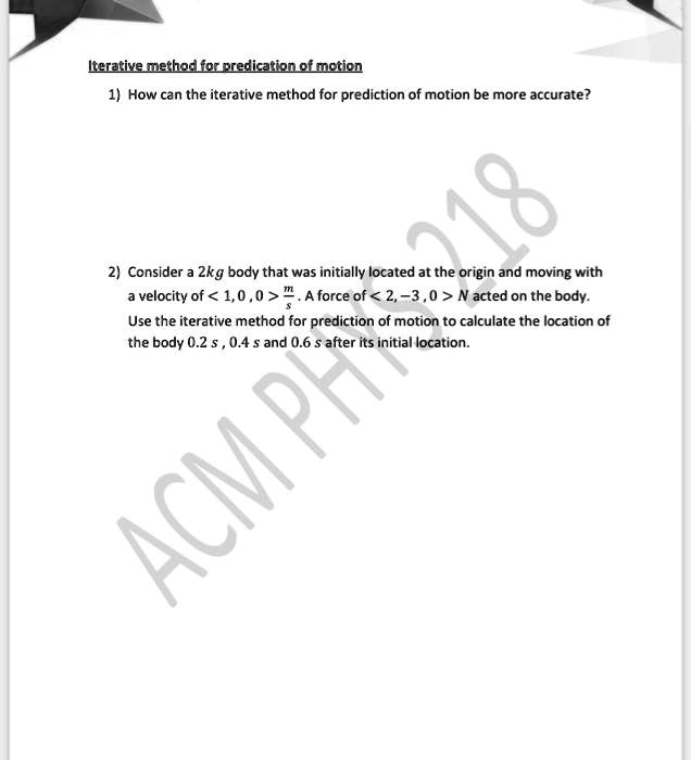 Solved Texts Iterative Method For Prediction Of Motion 1 How Can The Iterative Method For 
