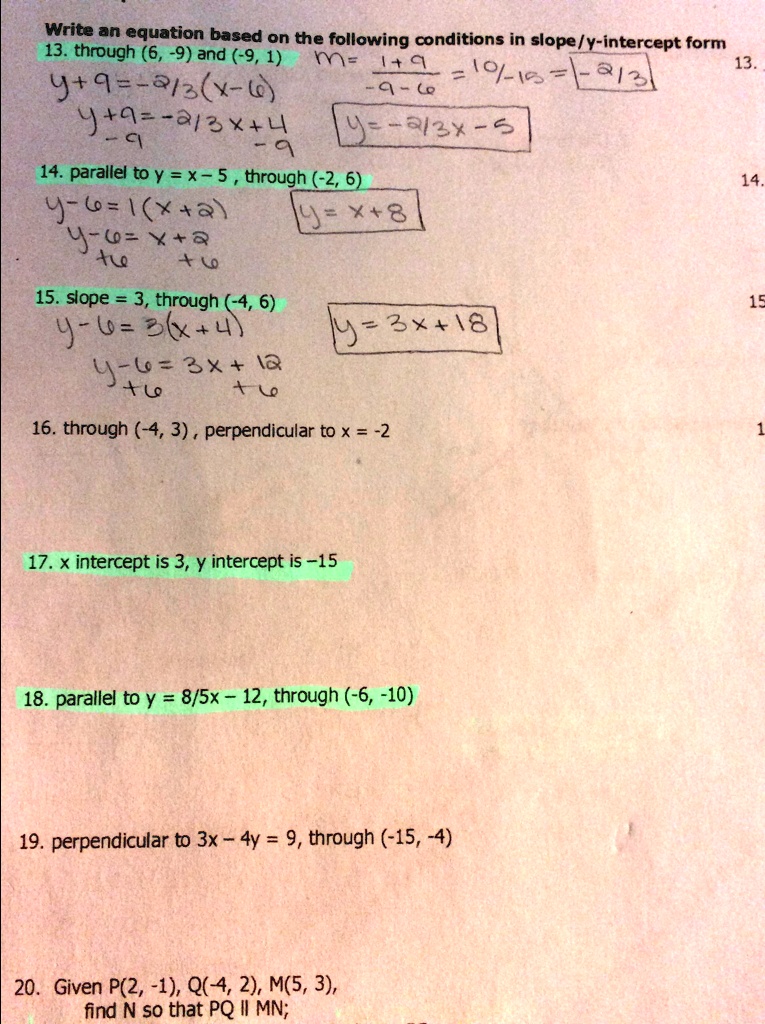 Write an equation based on the following conditions in slope/y ...