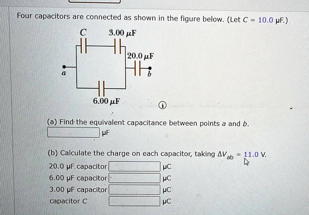 SOLVED: Four capacitors are connected as shown in the figure below. (Let C = 10.0 F, C1 = 3.00 F ...