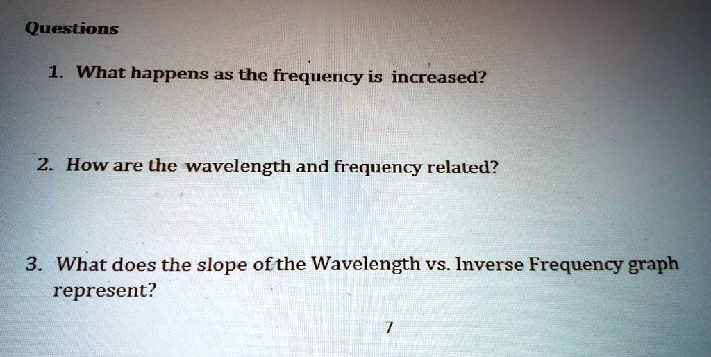 questions 1 what happens as the frequency is increased 2 how are the ...