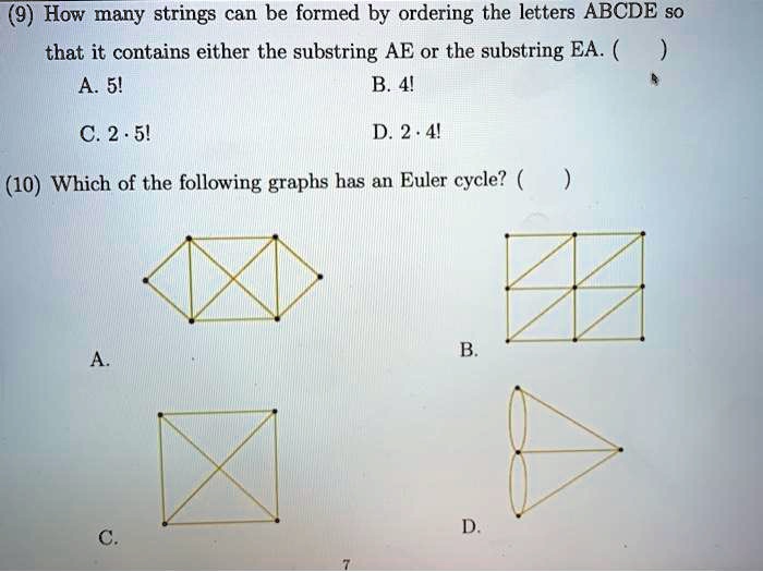 SOLVED: (9) How many strings can be formed by ordering the letters ABCDE that it contains either ...
