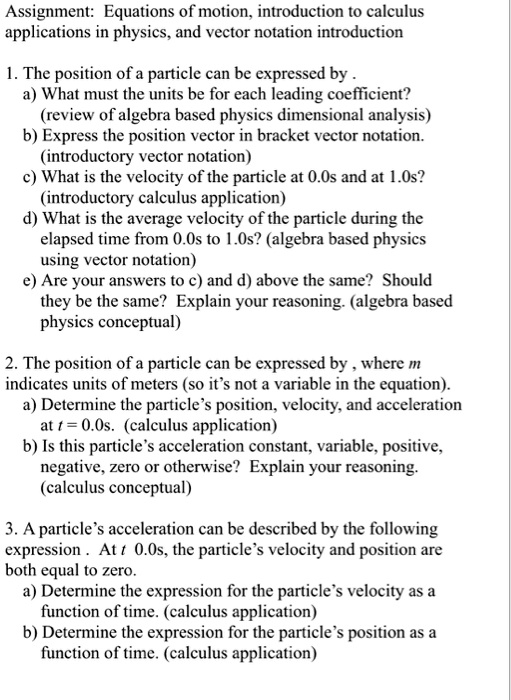 SOLVED: What equations should I start with? Assignment: Equations of motion, introduction to ...