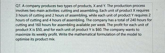 SOLVED: A7. The mathematical formulation of the model to optimize the ...