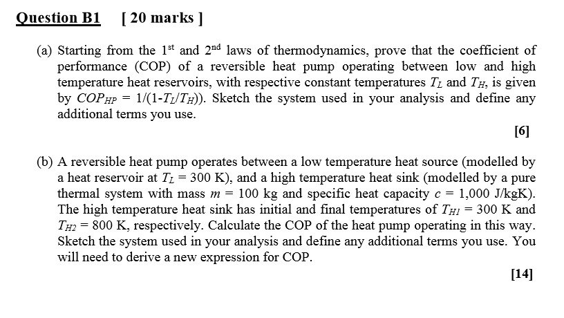 SOLVED: Question B1 [ 20 marks ] (a) Starting from the 1st and 2nd laws of thermodynamics, prove ...