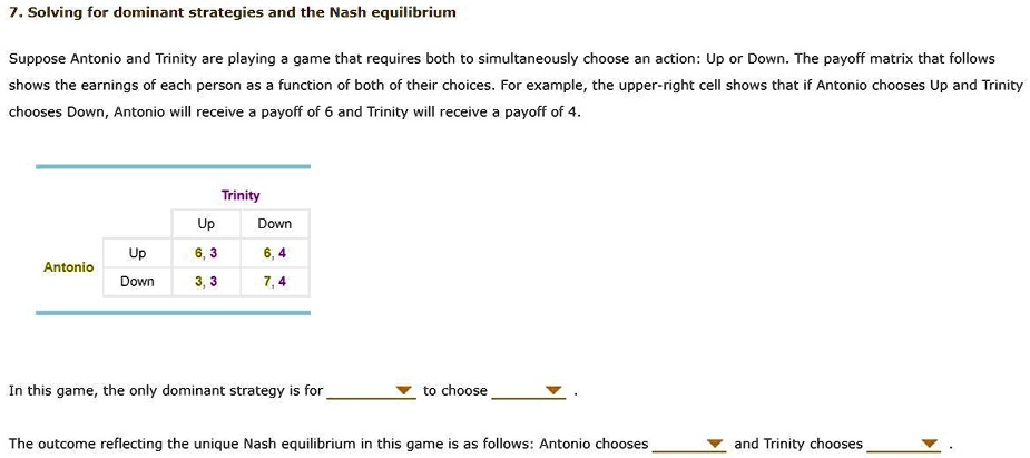 Solving for Dominant Strategies and the Nash Equilibrium Suppose ...