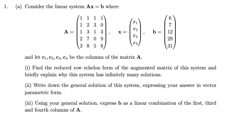SOLVED: Consider the linear system Ax = b where A = b = and let C1,C2 ...