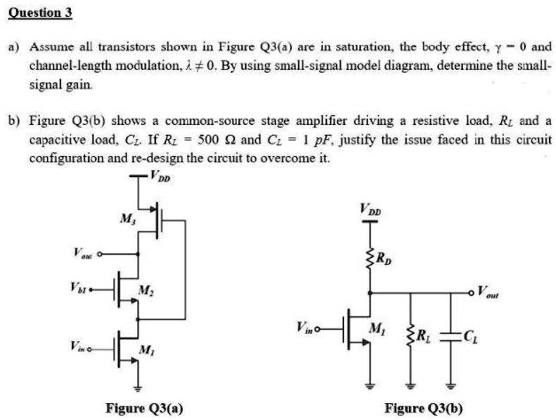 Question 3 a) Assume all transistors shown in Figure Q3(a) are in ...