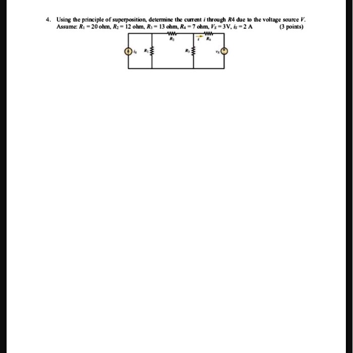 Solved Using The Principle Of Superposition Determine The Current I