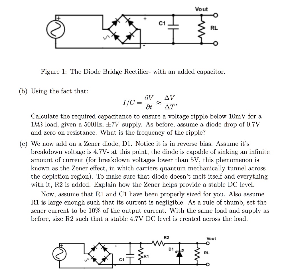 SOLVED: VD = 0.7V Vout RL Figure 1: The Diode Bridge Rectifier - with ...