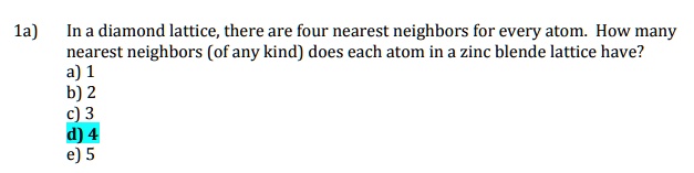 Solved La In A Diamond Lattice There Are Four Nearest Neighbors For