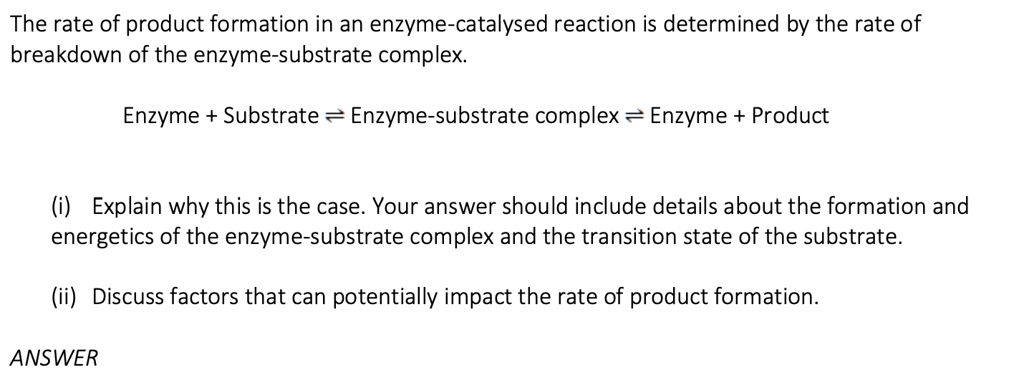 SOLVED: The rate of product formation in an enzyme-catalysed reaction ...