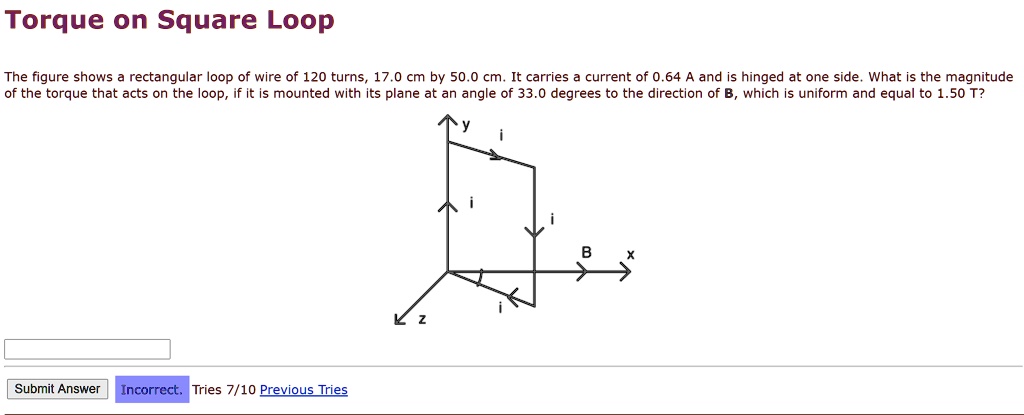 SOLVED: Torque on Square Loop The figure shows a rectangular loop of ...