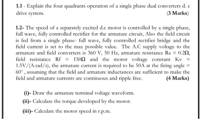 SOLVED: 1.1 - Explain the four-quadrant operation of a single-phase ...