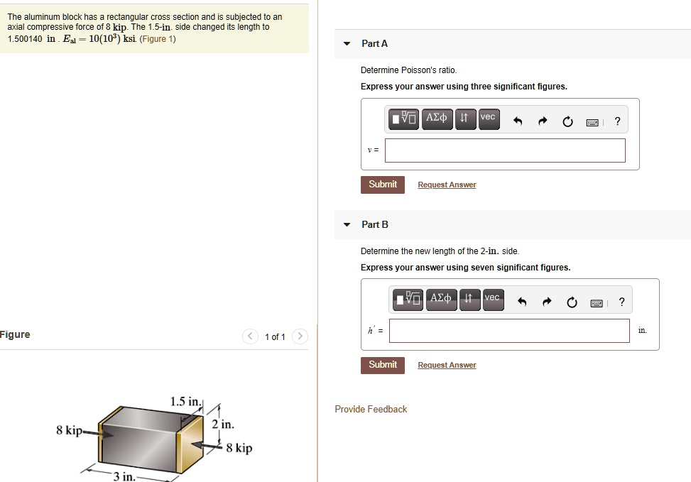 SOLVED: The aluminum block has a rectangular cross section and is ...