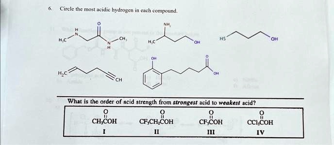 SOLVED: Circle the most acidic hydrogen in each compound What is the ...