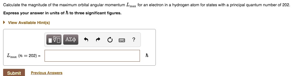 Solved Calculate The Magnitude Of The Maximum Orbital Angular Momentum