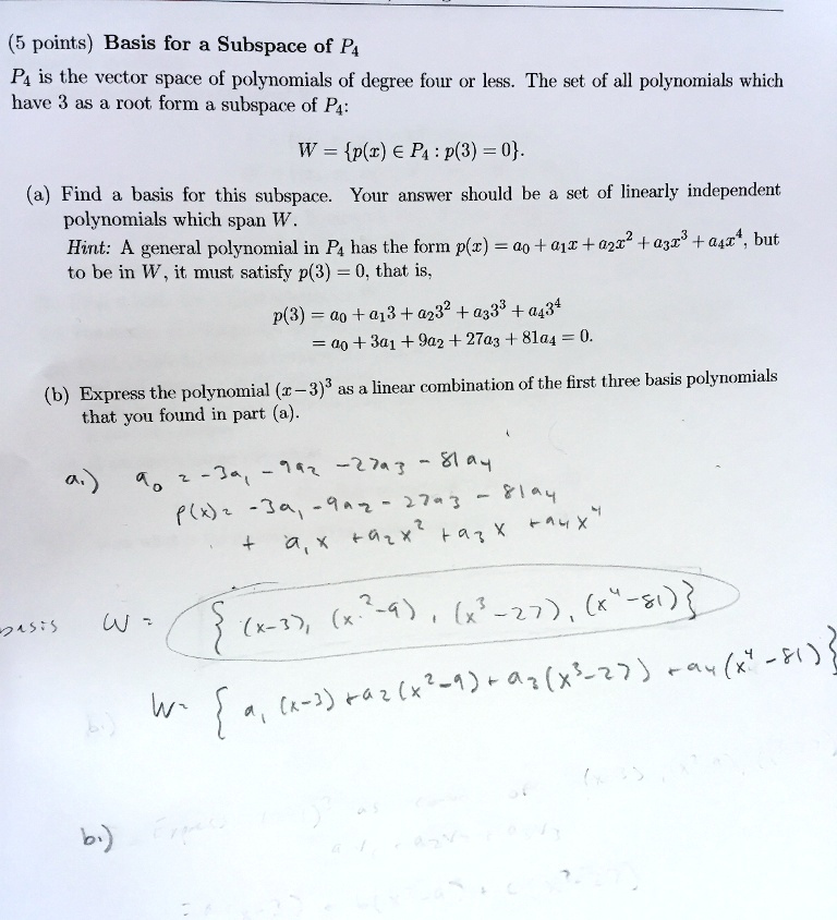 SOLVED: 5 points) Basis for a Subspace of P P4 is the vector space of ...