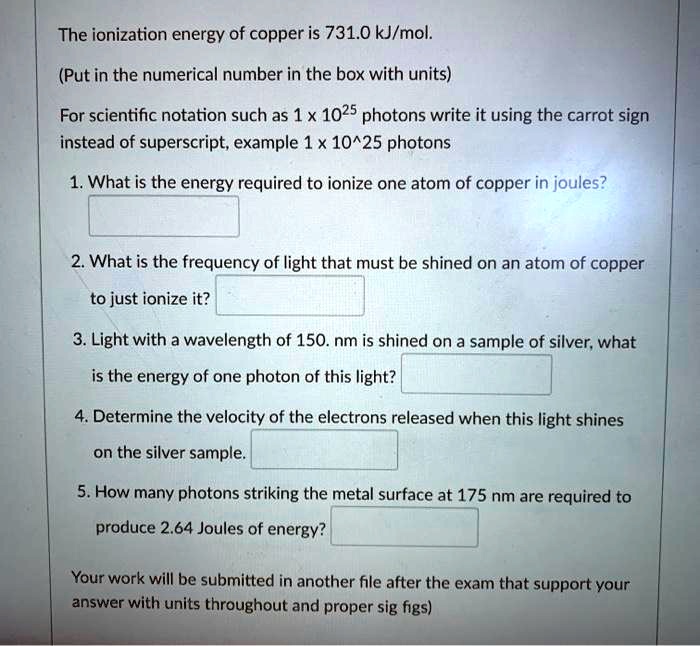 SOLVED: The ionization energy of copper is 731.0 kJ/mol.