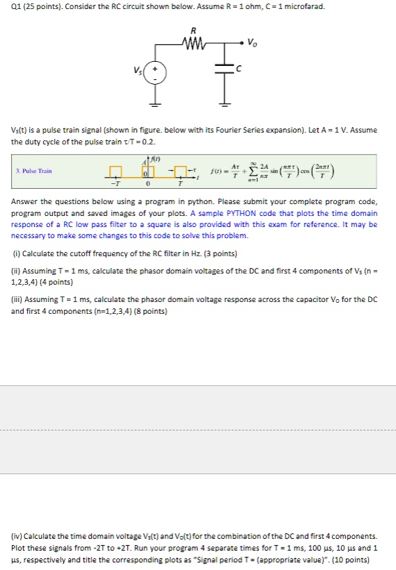 q1 25 points consider the rc circuit shown below assume r 1 ohm c 1 microfarad r w vo vst is a ...