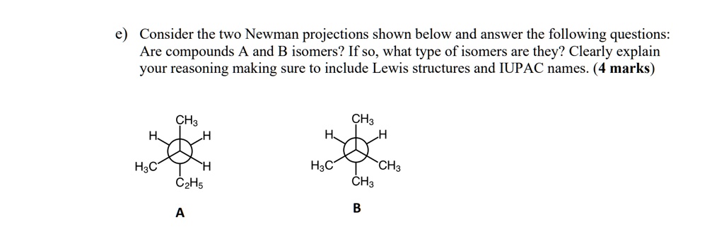consider the two newman projections shown below and answer the ...
