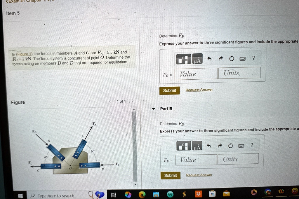 Item 5 In Figure 1 The Forces In Members A And C Are Fa 5 5 Kn And