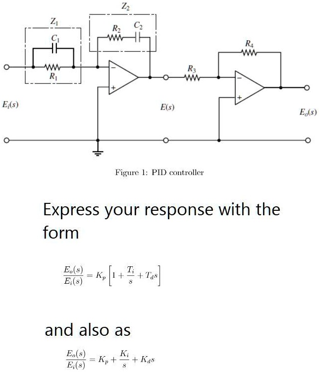 SOLVED: Activity one: Analysis. Analytically determine the transfer function Eo(s)/Ei(s) of the ...