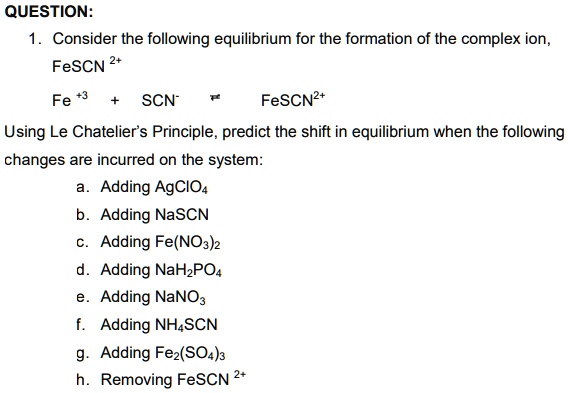 SOLVED: QUESTION: Consider the following equilibrium for the formation ...
