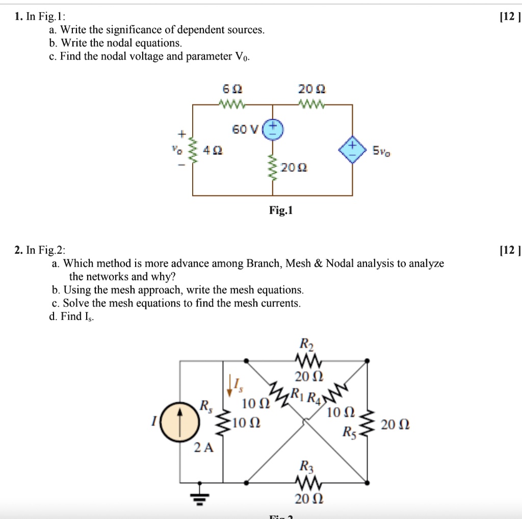 SOLVED: 1. In Fig. 1: a. Write the significance of dependent sources. b ...