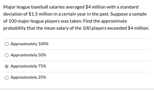 Major league baseball salaries averaged 4 million with standard ...