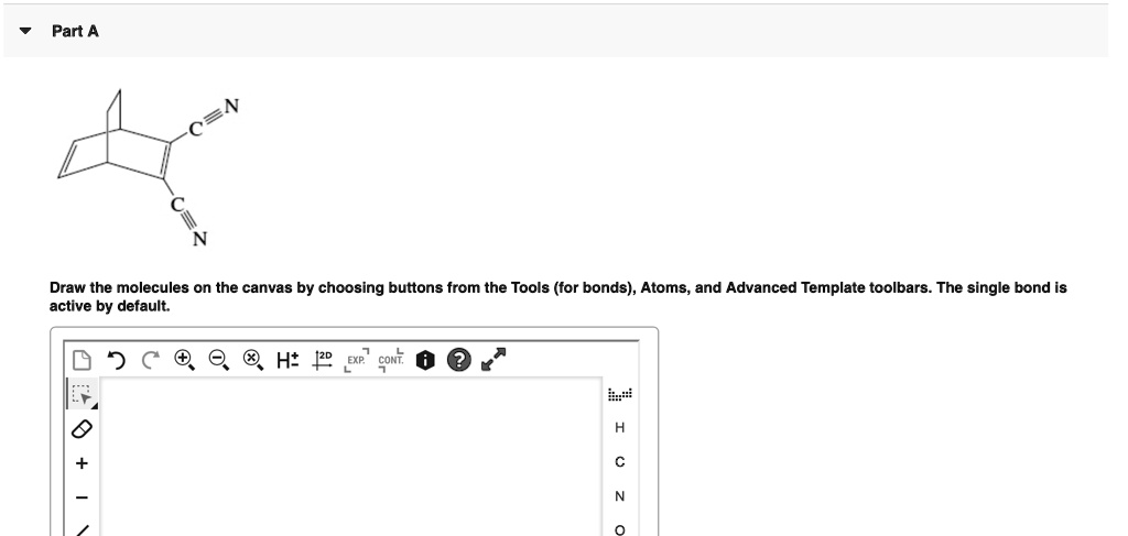 part a draw the molecules on the canvas by choosing buttons from the ...