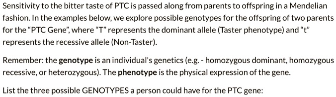 SOLVED: Sensitivity to the bitter taste of PTC is passed along from ...