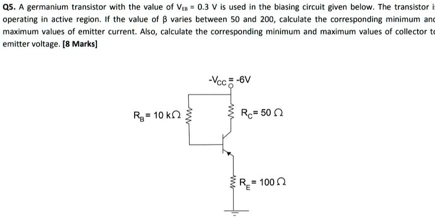 SOLVED: A germanium transistor with the value of V = 0.3 V is used in ...