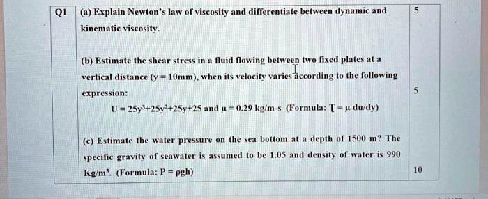 SOLVED: a) Explain Newton's law of viscosity and differentiate between dynamic and kinematic ...