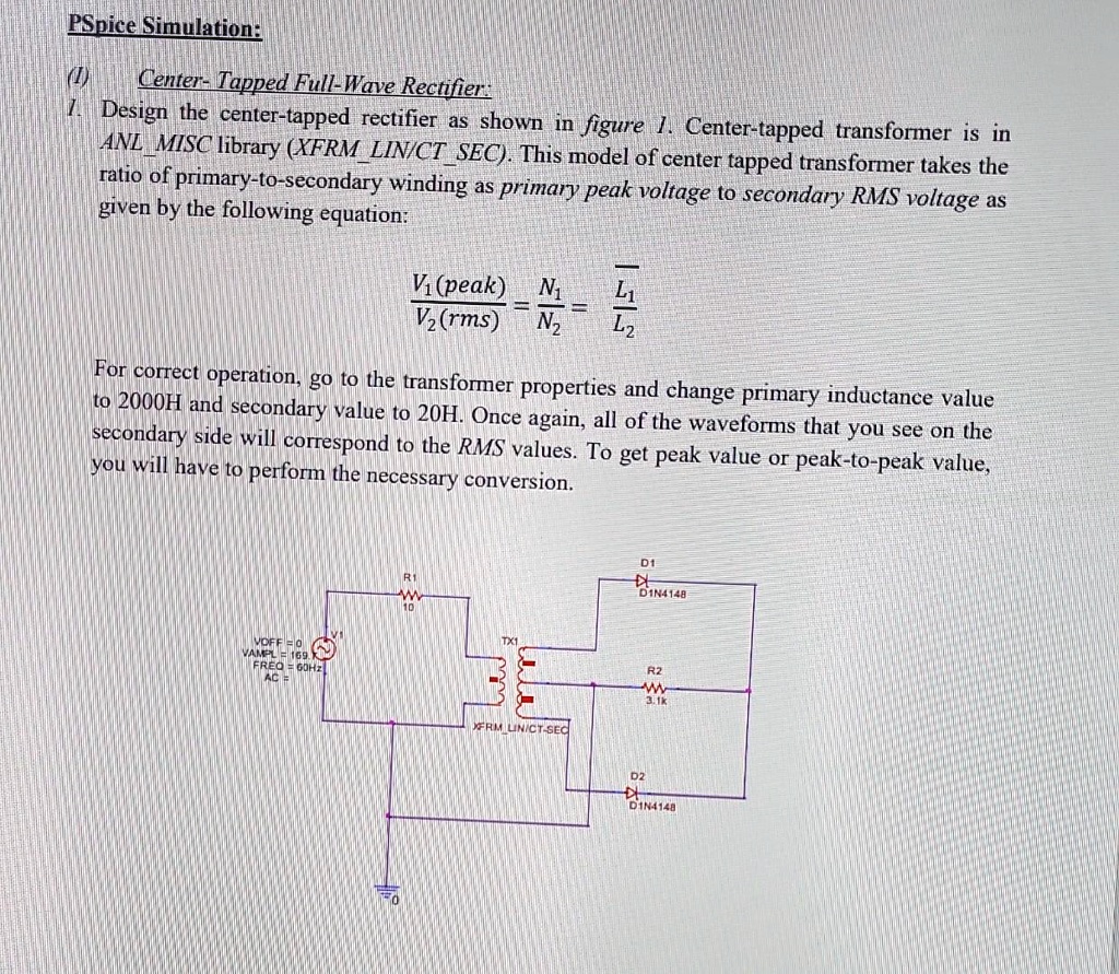 i need this simulation in pspice please pspicesimulation enterapped full wave rectifierk design ...
